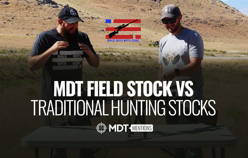 MDT Field Stock vs. Traditional Hunting Stocks - MDT Mentions